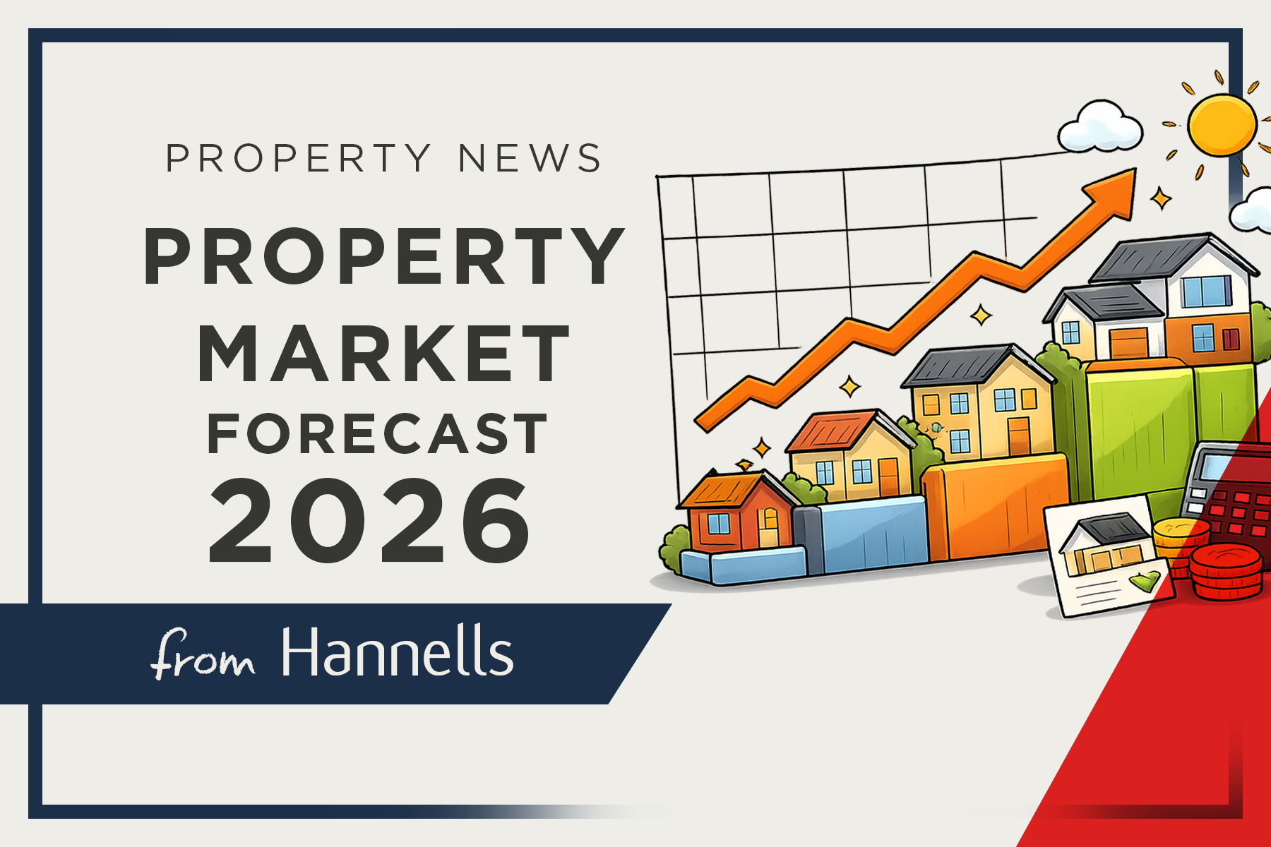 2026 UK Property Market Forecast - Estate Agents in Derby - Hannells